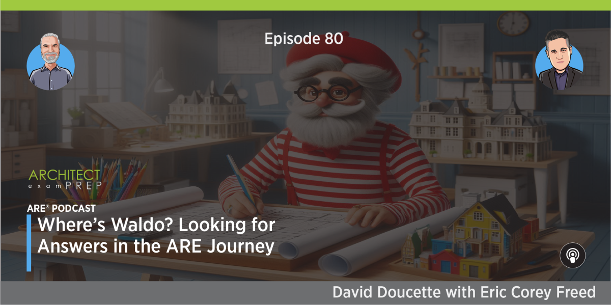 ARE Podcast – Architect Exam Prep